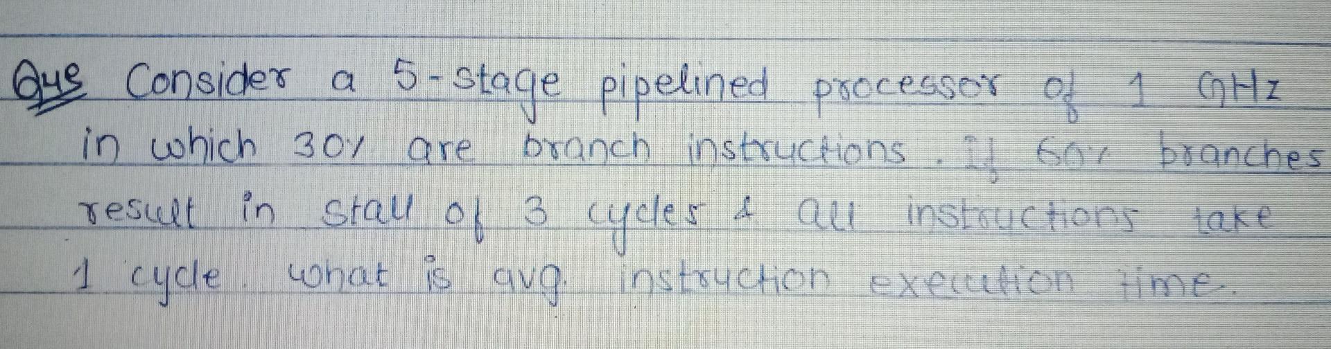 Solved Qys consider a 5- stage pipelined processor in which | Chegg.com
