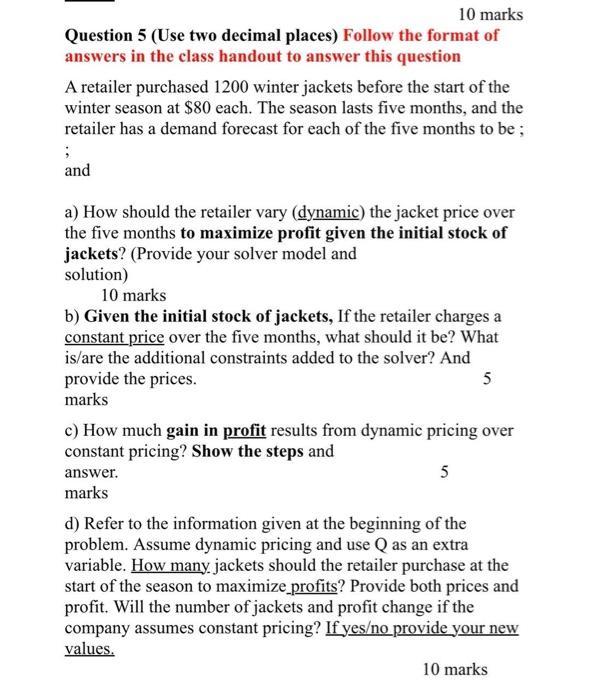 Solved 10 marks Question 5 (Use two decimal places) Follow | Chegg.com