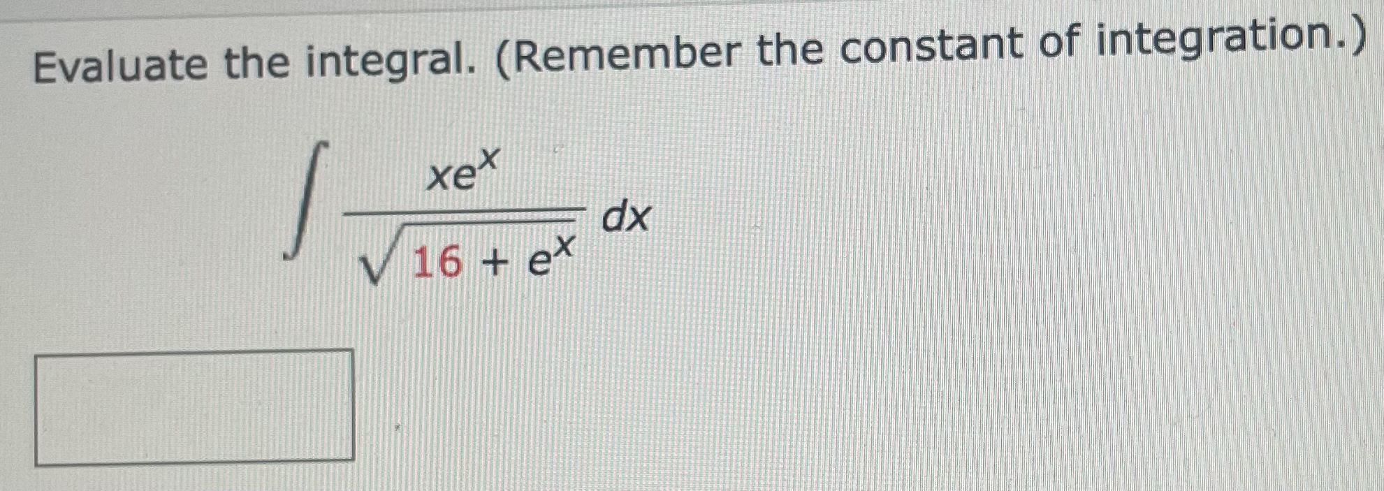 Solved Evaluate the integral. (Remember the constant of | Chegg.com