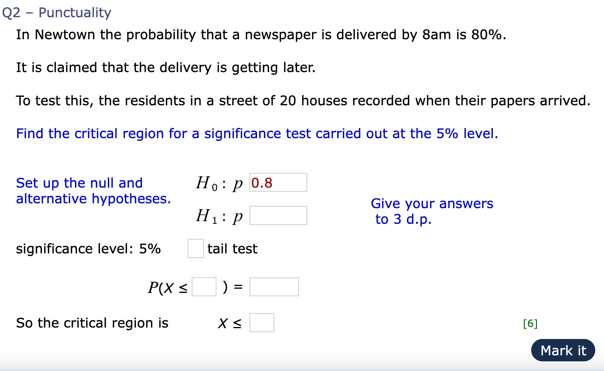 Solved Q2 - ﻿PunctualityIn Newtown the probability that a | Chegg.com