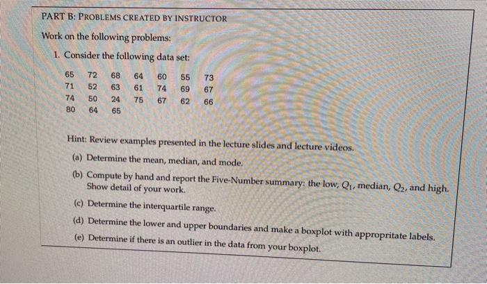 PART B: PROBLEMS CREATED BY INSTRUCTOR Work on the | Chegg.com