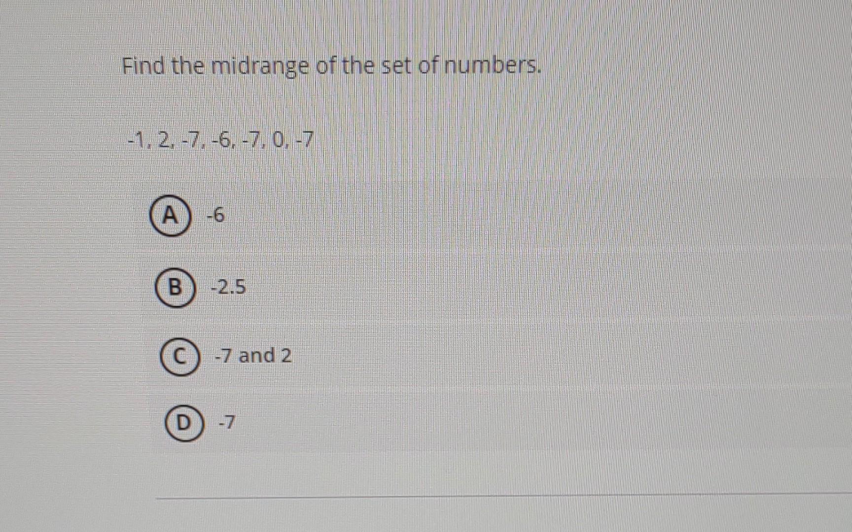 Solved Find the midrange of the set of numbers. | Chegg.com