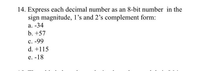 Solved 14. Express each decimal number as an 8-bit number in | Chegg.com