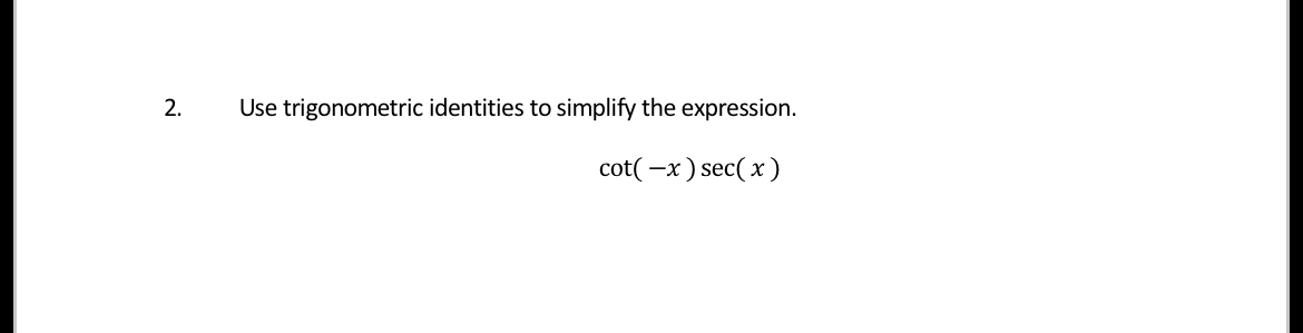 Solved Use trigonometric identities to simplify the | Chegg.com