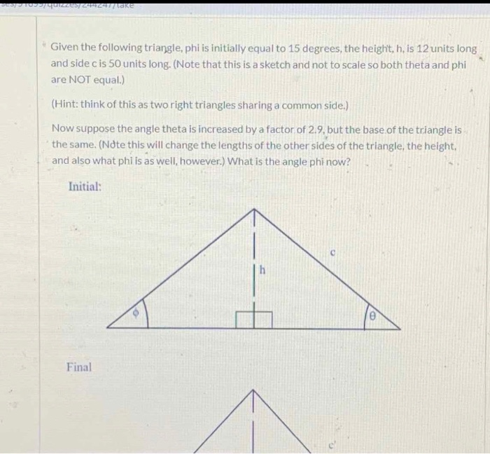 Solved que take Given the following triangle, phi is | Chegg.com