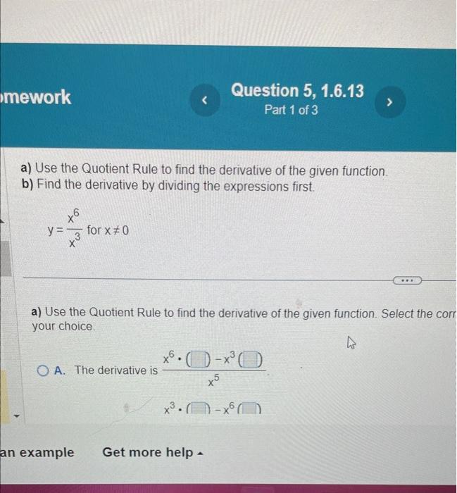 Solved a) Use the Quotient Rule to find the derivative of | Chegg.com