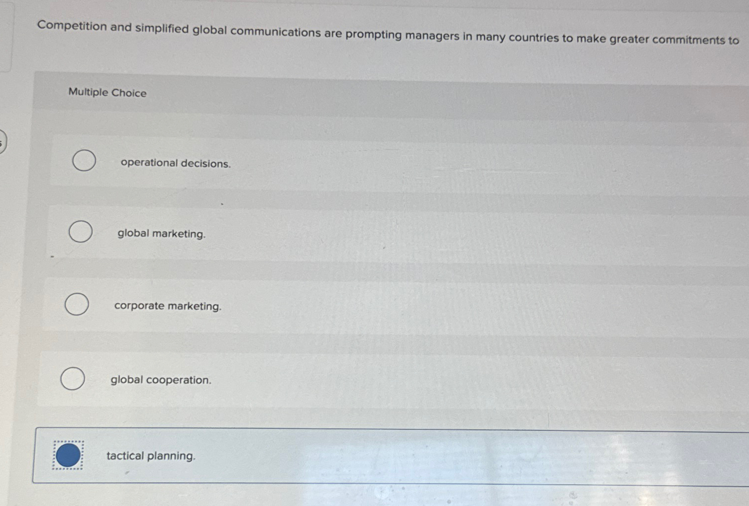 Solved Competition and simplified global communications are | Chegg.com