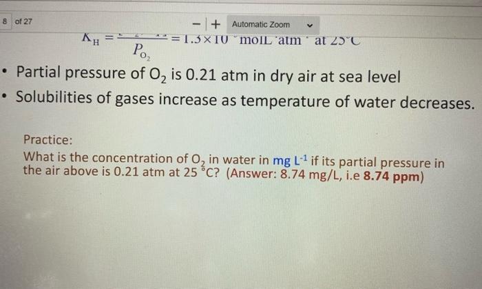 Solved ΛH=PO2−27=1.5×1H∘molL⋅atm⋅ at ∠0∘C - Partial pressure | Chegg.com