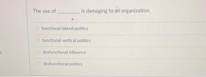 Solved The use of is damaging to an organization. functional | Chegg.com