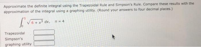 Solved Approximate the definite integral using the | Chegg.com