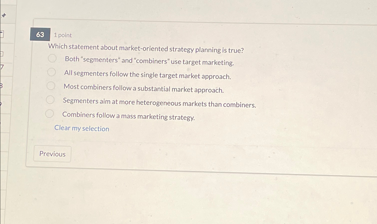 Solved 631 ﻿pointWhich statement about market-oriented | Chegg.com