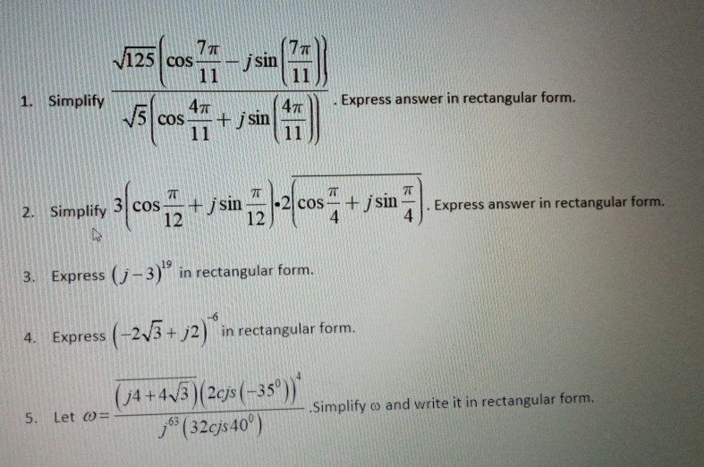 Solved 125(cos. – jsin (1) 1. Simplify 471 Express answer in | Chegg.com