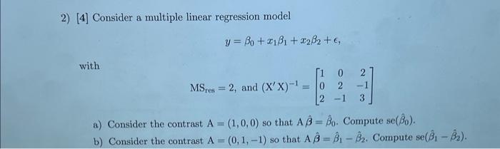 Solved 2) [4] Consider a multiple linear regression model | Chegg.com