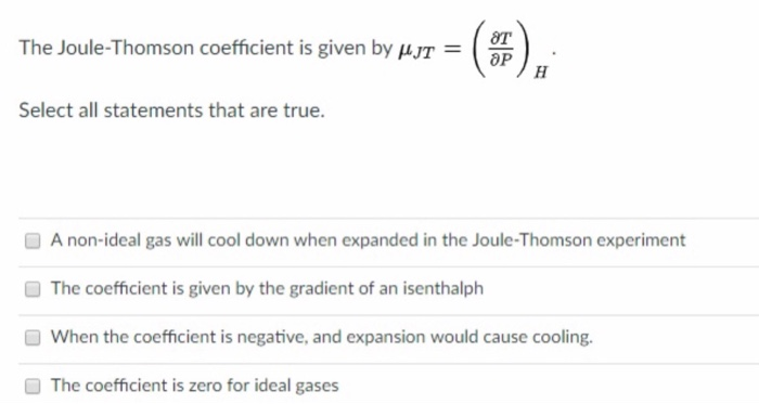 Solved The Joule-Thomson coefficient is given by MJT = ST ЭР | Chegg.com