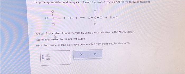 Solved Using the appropriate bond energies, calculate the | Chegg.com