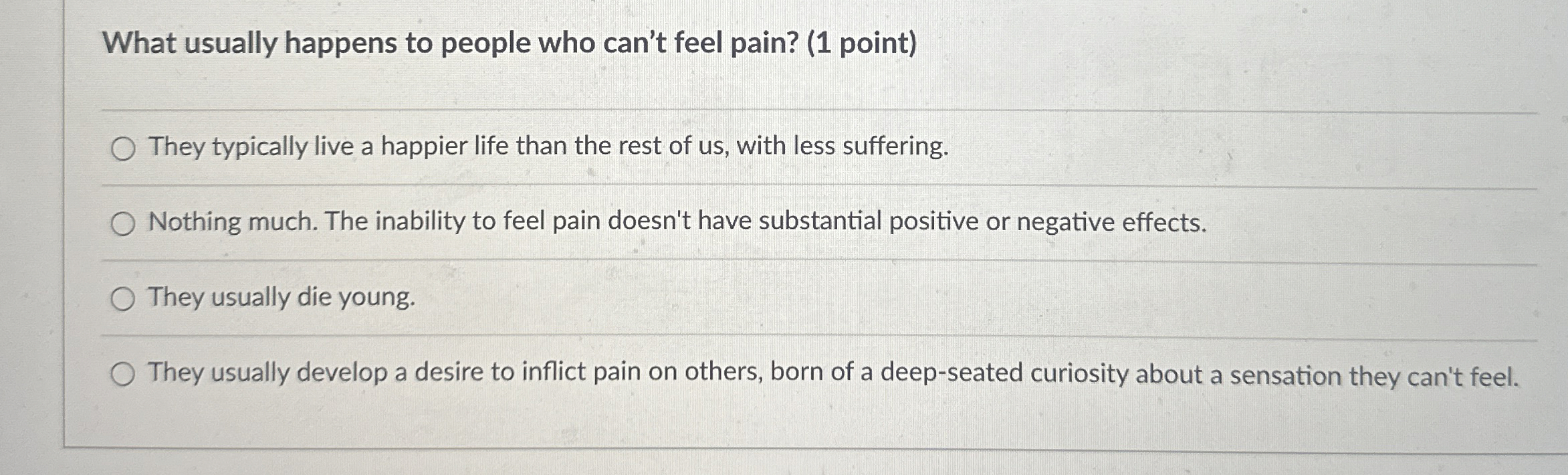 Solved What usually happens to people who can't feel pain? | Chegg.com