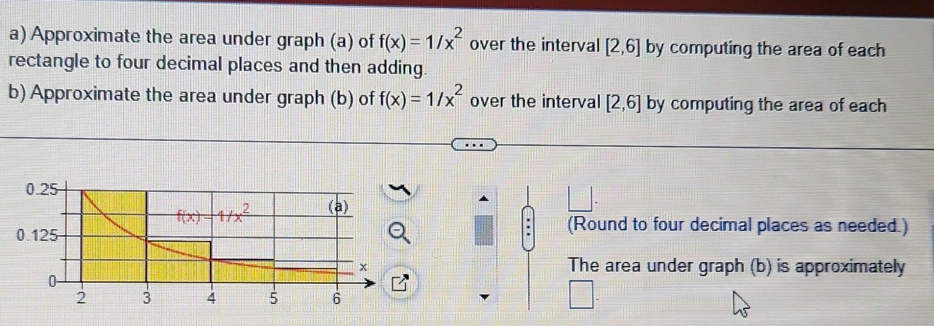 a) Approximate the area under graph (a) of f(x)=1/x2 | Chegg.com