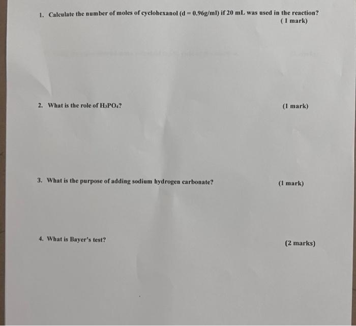 [Solved]: 1. Calculate the number of moles of cyclohexanol
