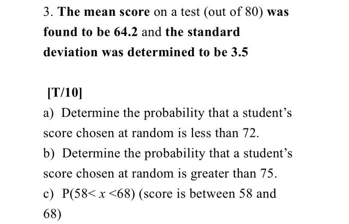 Solved 3. The mean score on a test (out of 80) was found to | Chegg.com