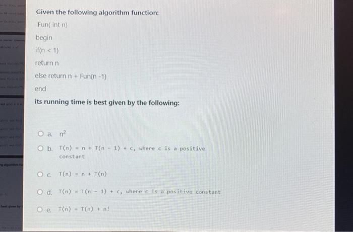 Solved Given The Following Algorithm Function Func Int N