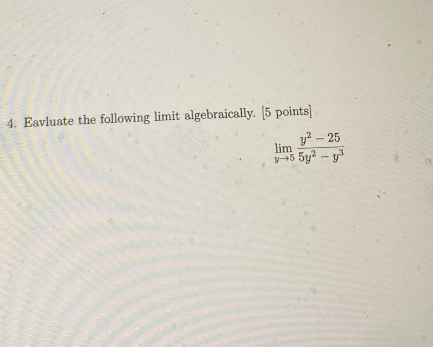 Solved Eavluate the following limit algebraically. [5 | Chegg.com