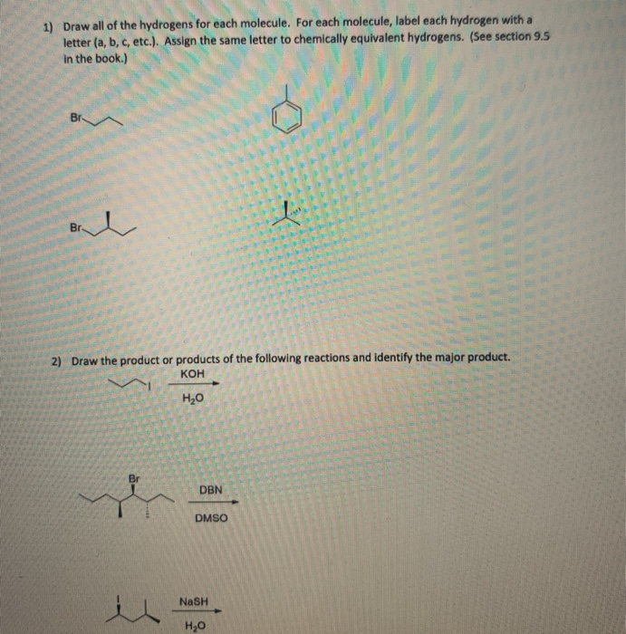 Solved 1) Draw all of the hydrogens for each molecule. For | Chegg.com