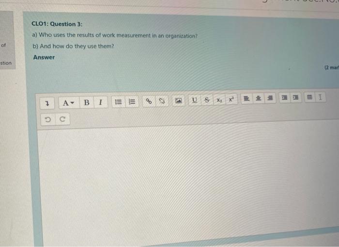 Solved CLO1: Question 3: of a) Who uses the results of work | Chegg.com