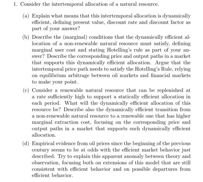 Solved 1. Consider the intertemporal allocation of a natural | Chegg.com
