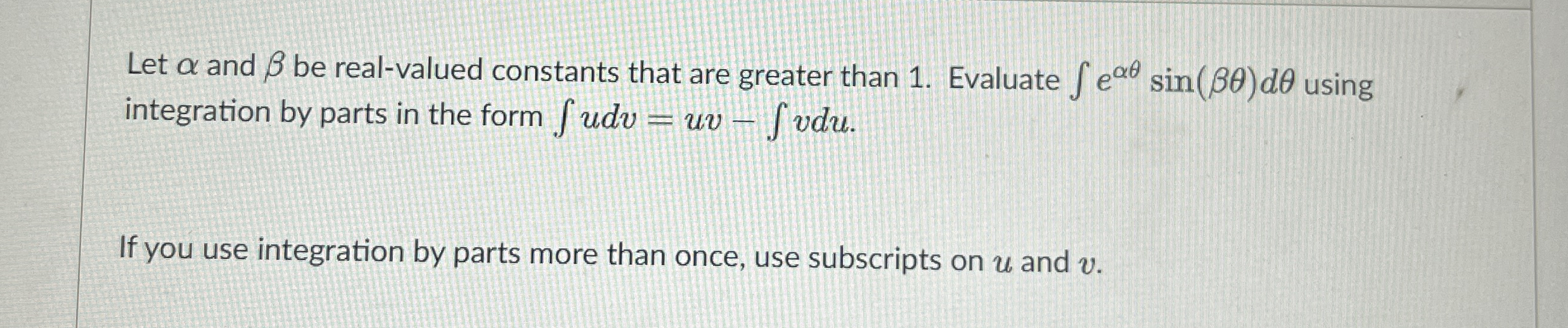 Solved by an EXPERT Let α ﻿and β ﻿be real-valued constants that are | Chegg.com