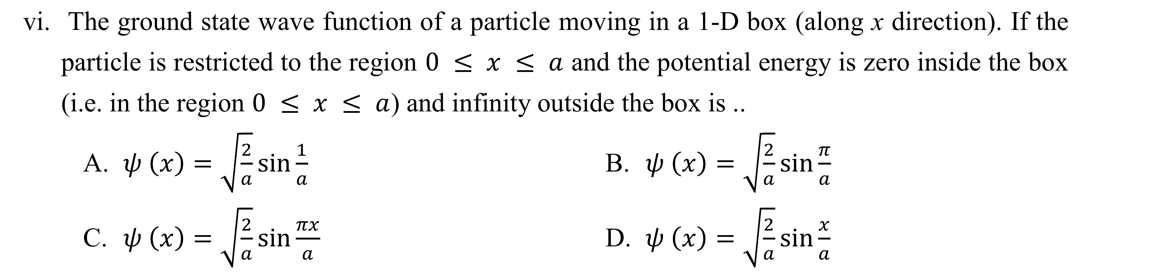 Solved Vi ﻿the Ground State Wave Function Of A Particle