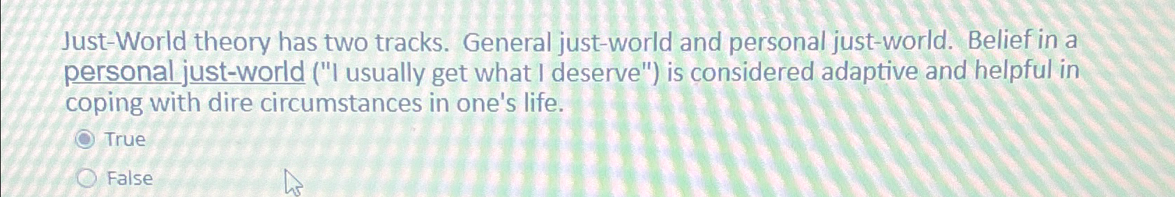 Solved Just-World theory has two tracks. General just-world | Chegg.com