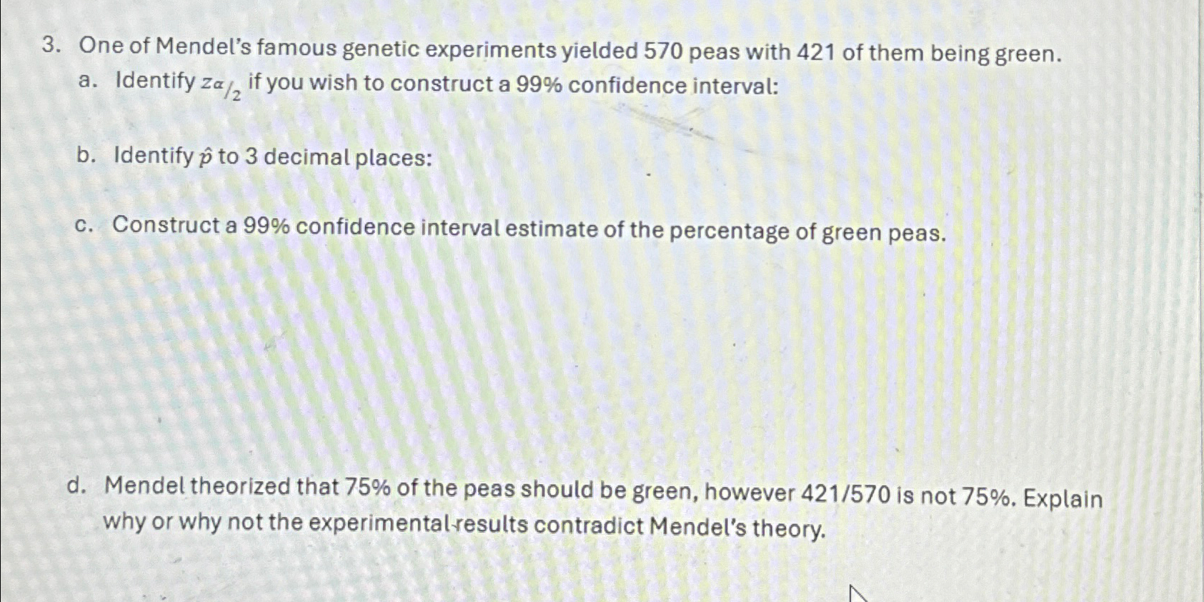 Solved One of Mendel's famous genetic experiments yielded | Chegg.com