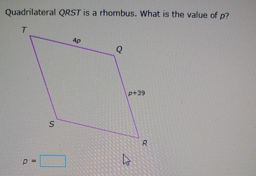 Solved Quadrilateral QRST is a rhombus. What is the value of | Chegg.com