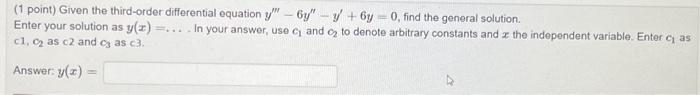 Solved (1 point) Given the third-order differential equation | Chegg.com