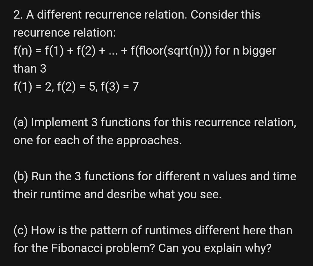 Solved 2. A different recurrence relation. Consider this | Chegg.com