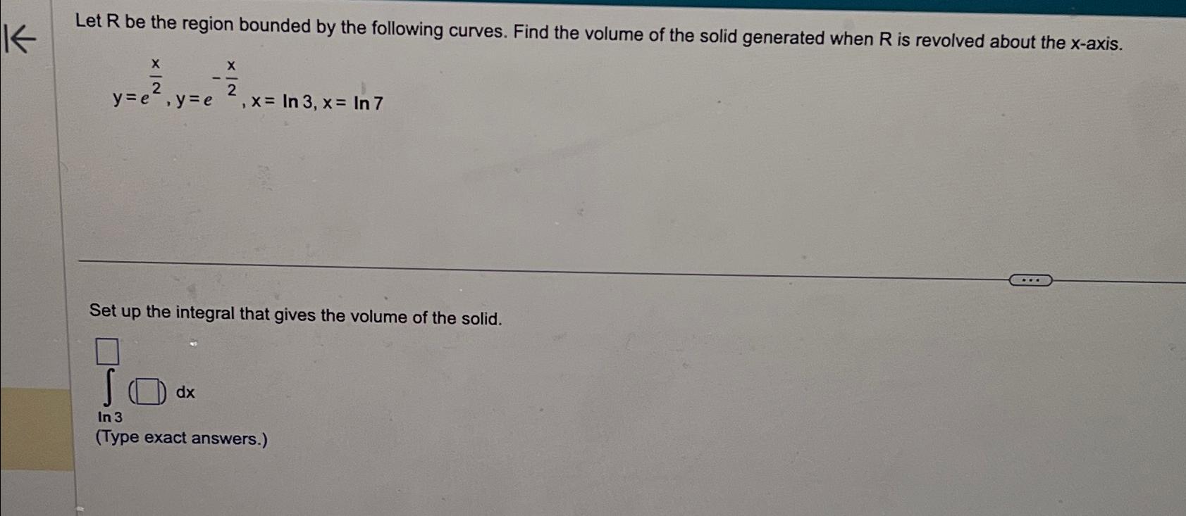 Solved Let R ﻿be the region bounded by the following curves. | Chegg.com