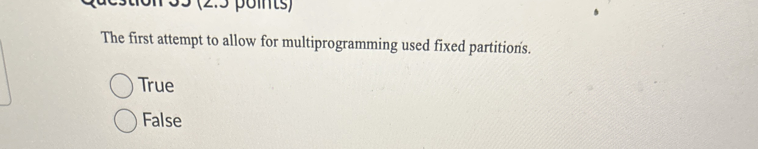 Solved The first attempt to allow for multiprogramming used | Chegg.com