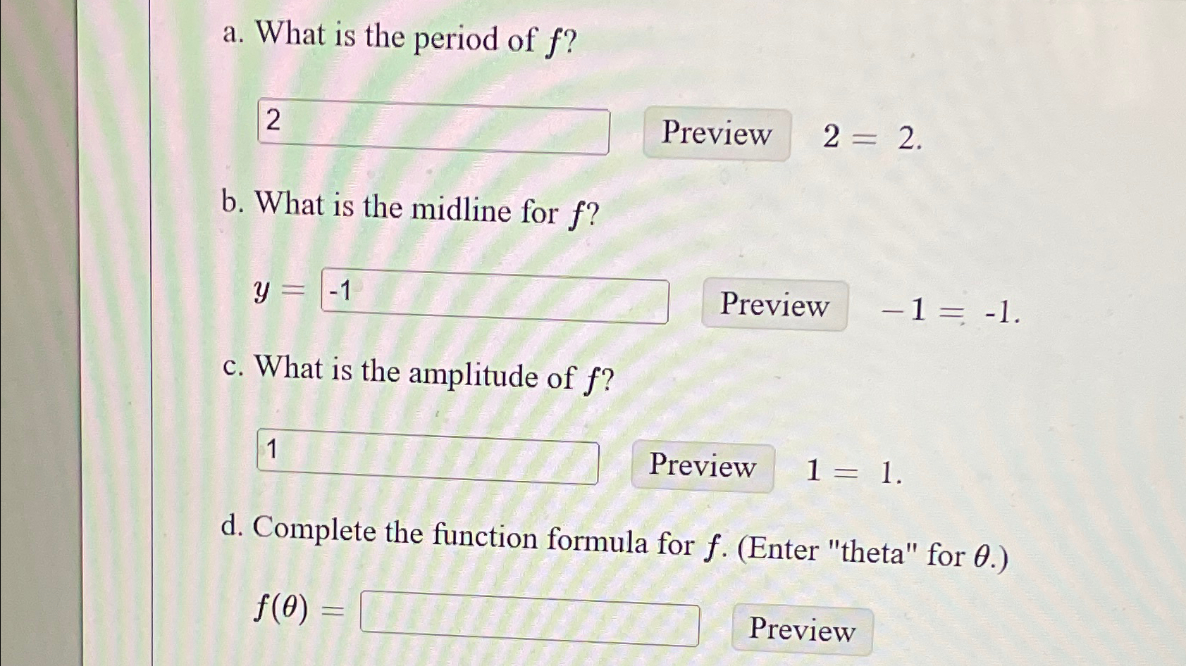Solved a. ﻿What is the period of f ?2=2.b. ﻿What is the | Chegg.com