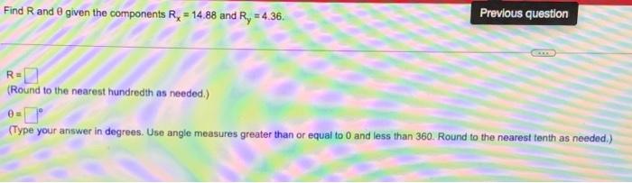 Solved Find R and given the components R = 14.88 and Ry = | Chegg.com