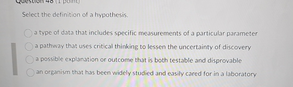 Solved Select the definition of a hypothesis.a type of data | Chegg.com