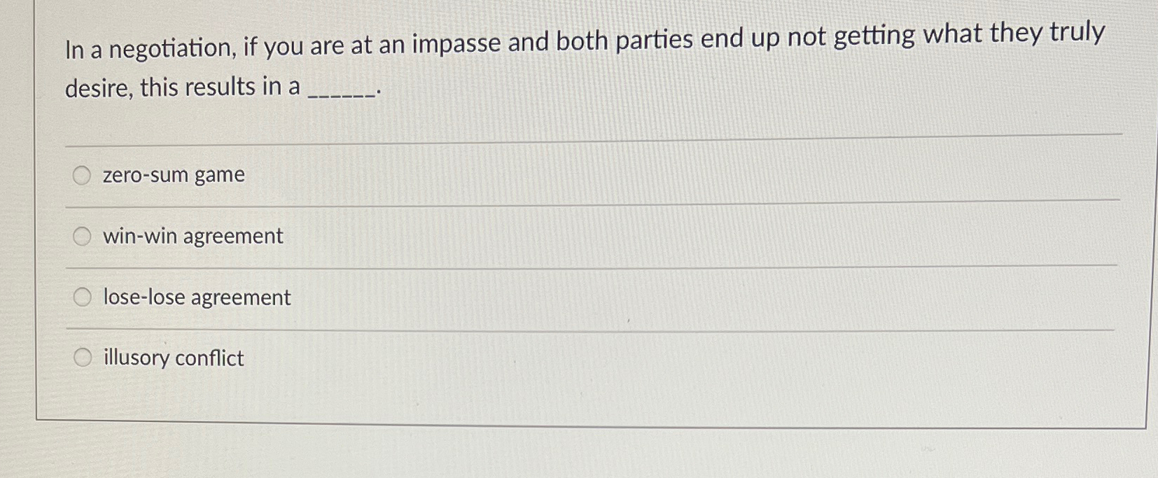 Solved In a negotiation, if you are at an impasse and both | Chegg.com