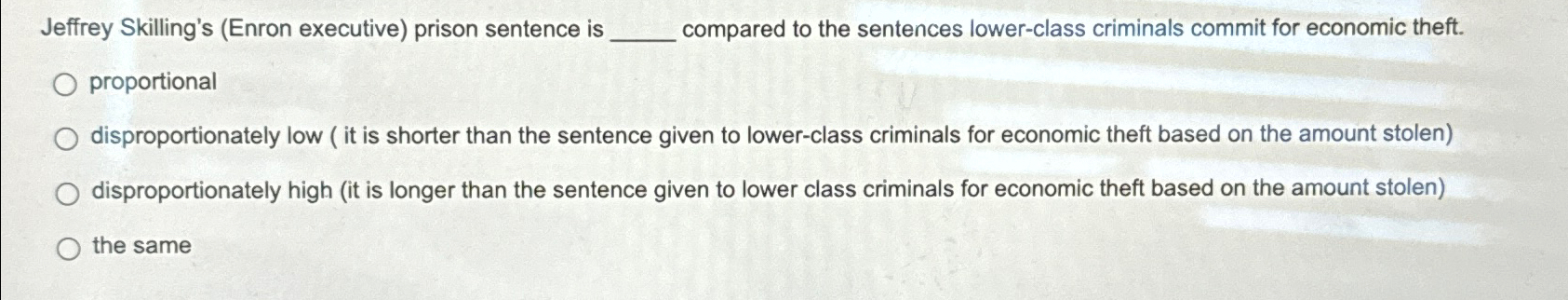 Solved Jeffrey Skilling's (Enron executive) ﻿prison sentence | Chegg.com