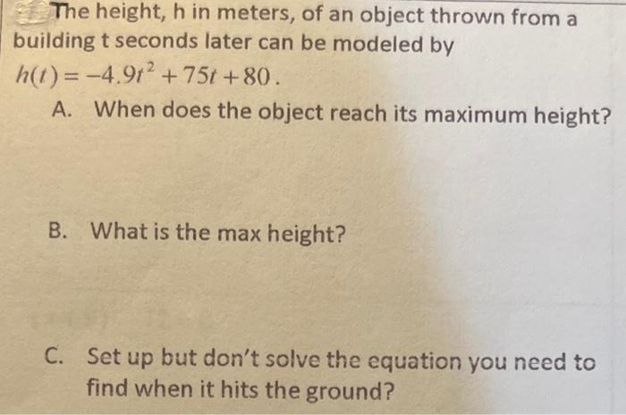 Solved The height, h in meters, of an object thrown from a | Chegg.com