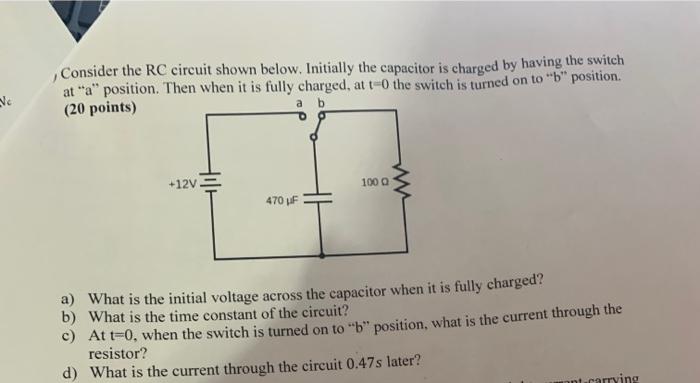 Solved , Consider the RC circuit shown below. Initially the | Chegg.com