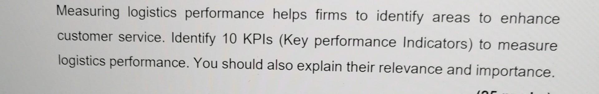 Solved Measuring logistics performance helps firms to | Chegg.com