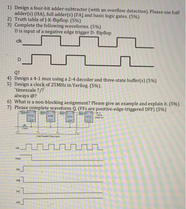 Solved 1) Design a four-bit adder-subtractor (with an | Chegg.com