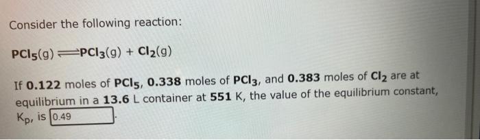 Solved The equilibrium constant, Kc, for the following | Chegg.com