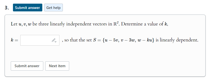 Solved Let u,v,w ﻿be three linearly independent vectors in | Chegg.com