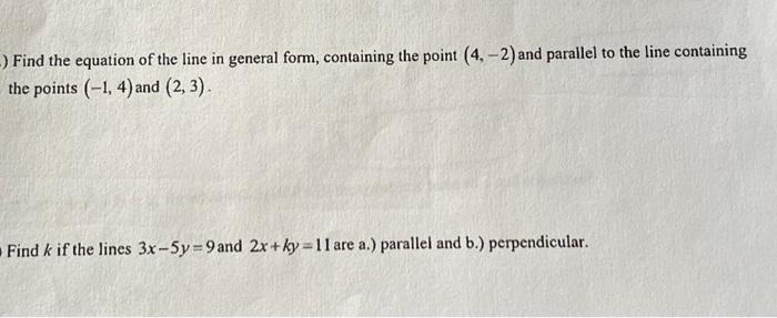 Solved Find the equation of the line in general form, | Chegg.com