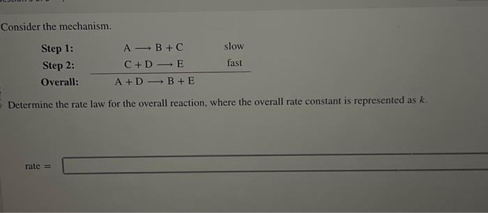 Solved Consider the mechanism. \begin{tabular}{lcr} Step 1: | Chegg.com
